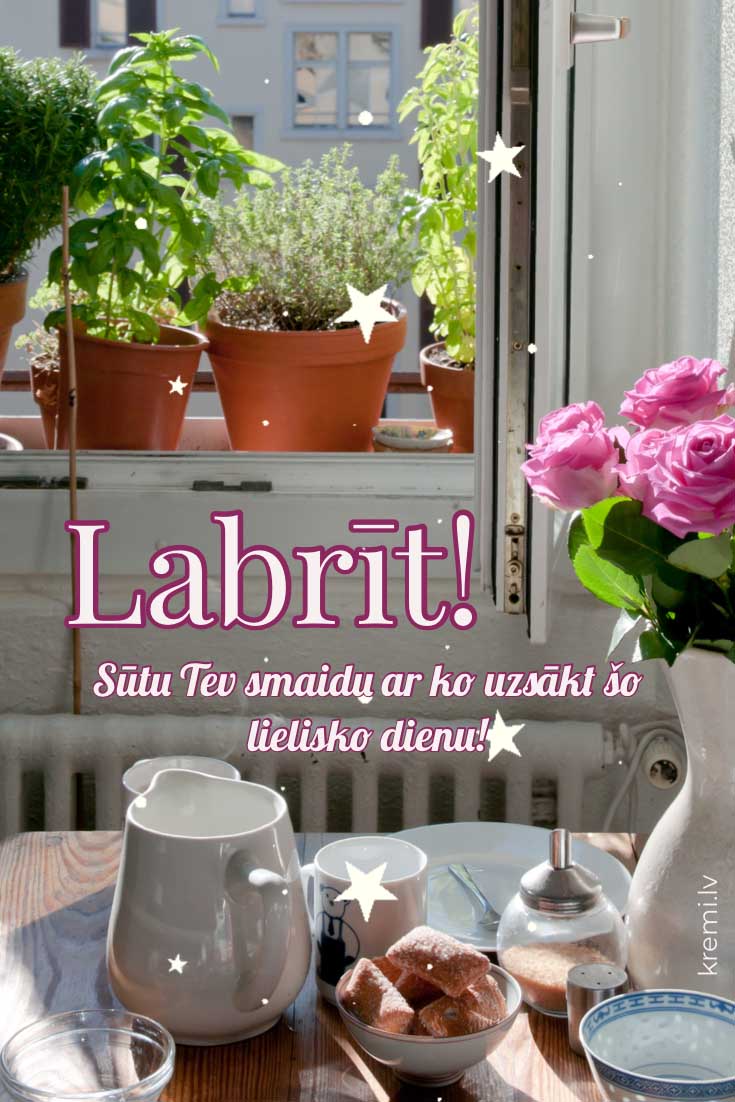 Labrīt novēlējuma kartiņas jaukai dienai – Kremi