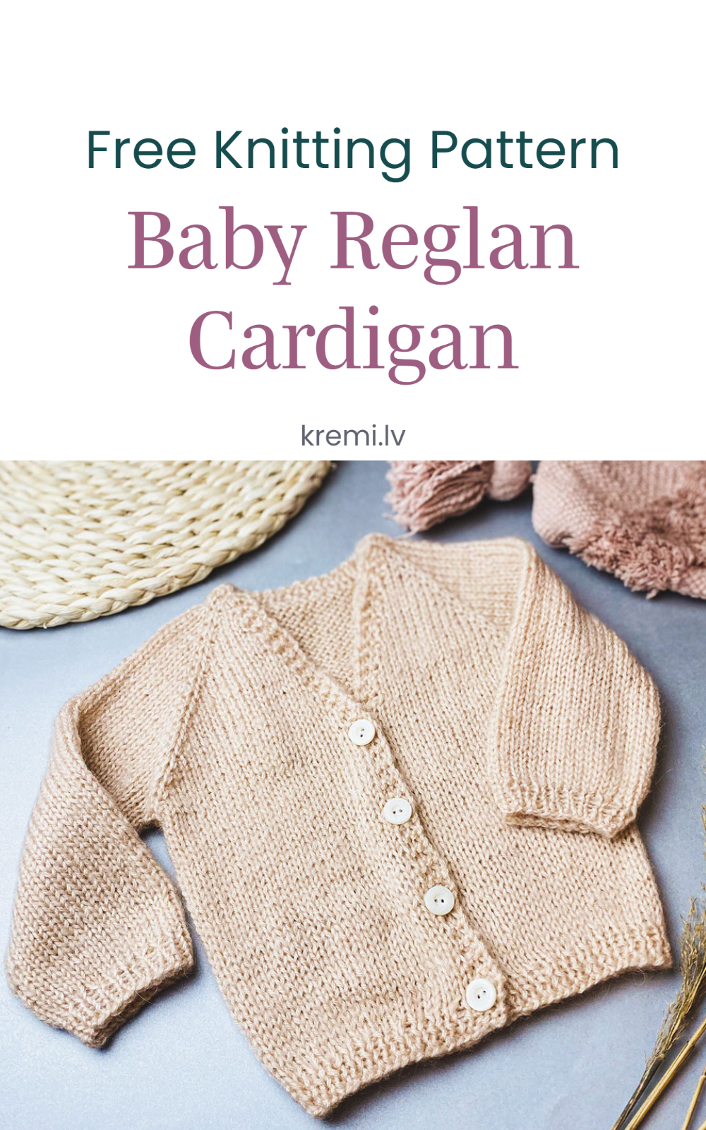 Baby Reglan Cardigan Free Knitting Pattern – Kremi