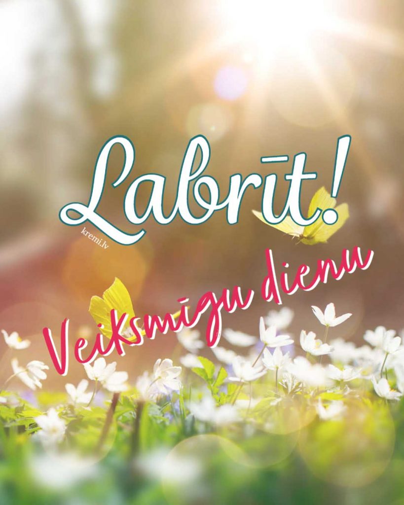 Labrīt novēlējuma kartiņas jaukai dienai – Kremi